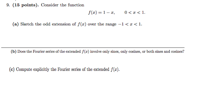 Solved 9. (15 points). Consider the function (a) Sketch the | Chegg.com