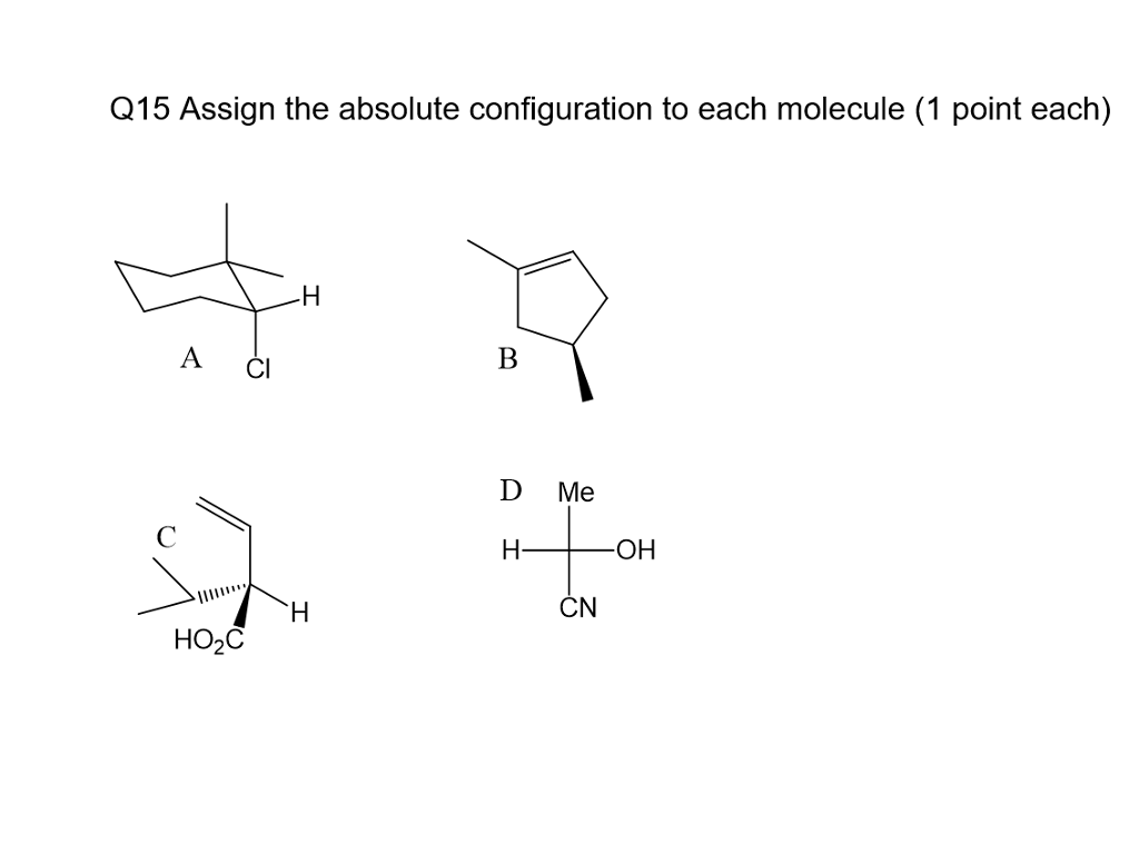 Solved Q15 Assign the absolute configuration to each | Chegg.com