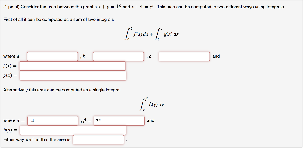 Solved Consider the area between the graphs x+y=16 and | Chegg.com