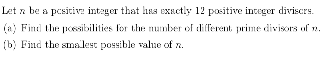 Solved Let n be a positive integer that has exactly 12 | Chegg.com