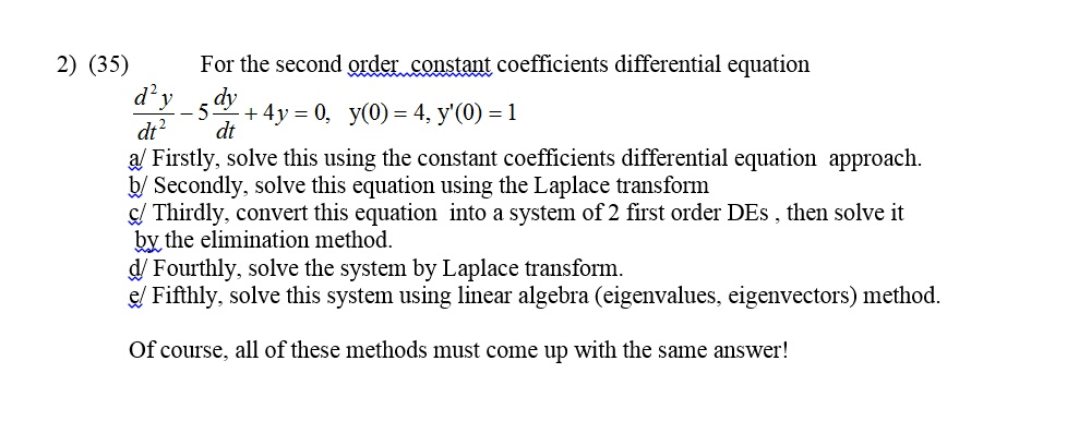 Solved For The Second Order Constant Coefficients