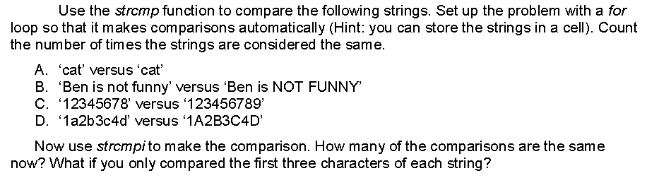 Solved Use the strcmp function to compare the following | Chegg.com