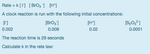 Solved Rate k[I] [BrOs1 H] A clock reaction is run with the | Chegg.com