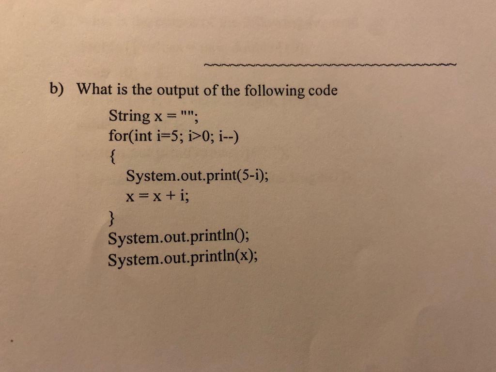 Solved b) What is the output of the following code String x | Chegg.com