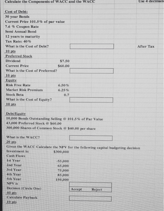 Solved Given the WACC Calculate the NPV for the following | Chegg.com Solved Given the WACC Calculate the NPV for the following | Chegg.com
