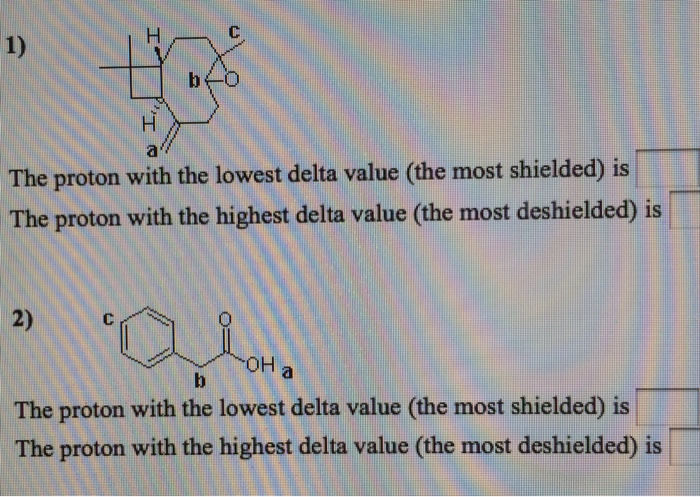 Solved C. 1) The proton with the lowest delta value (the | Chegg.com