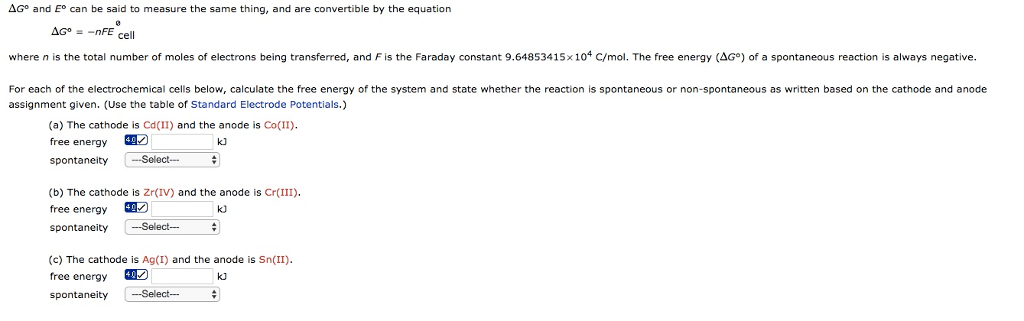 Solved Delta G degree and E degree can be said to measure | Chegg.com