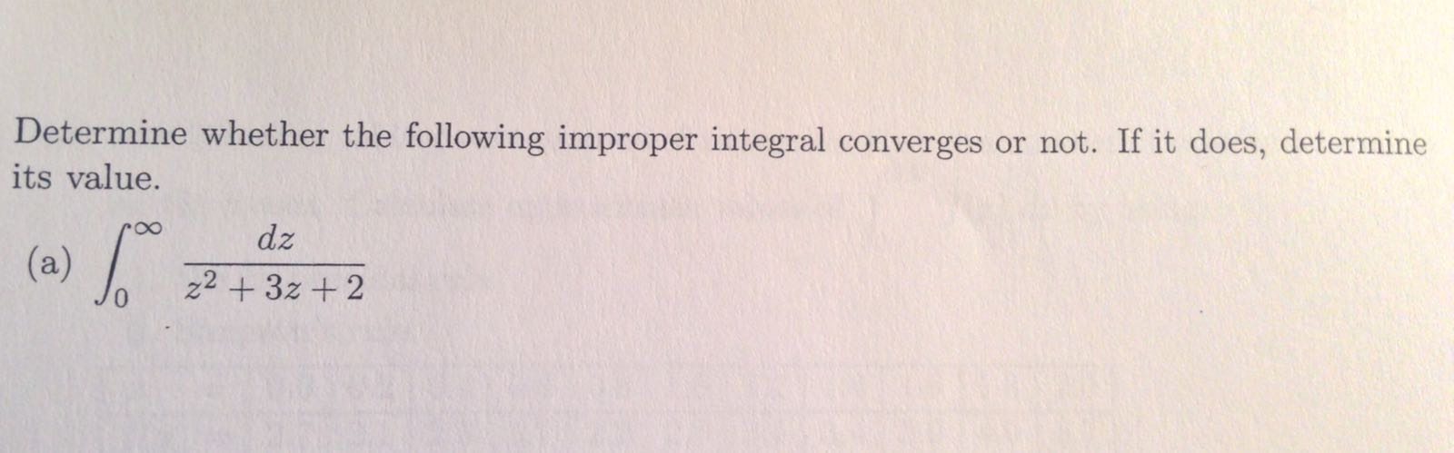 Solved Determine whether the following improper integral | Chegg.com