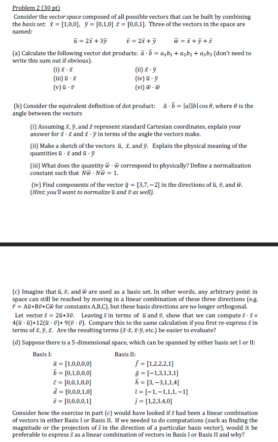 Solved Consider the vector space composed of all possible | Chegg.com