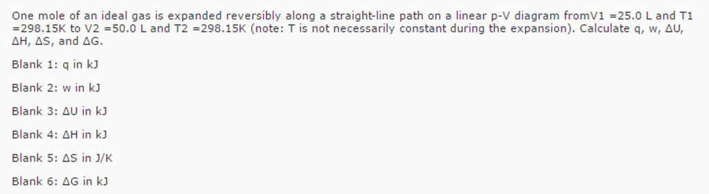 Solved One mole of an ideal gas is expanded reversibly along | Chegg.com