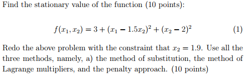 Solved Find the stationary value of the function (10 | Chegg.com