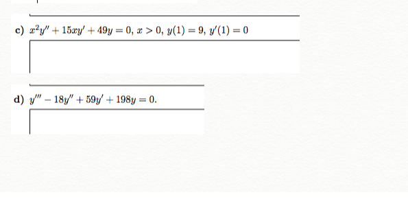 Solved solve each of the following ODEs. If initial | Chegg.com