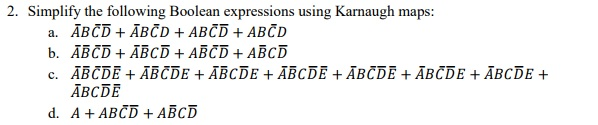 Solved 2. Simplify the following Boolean expressions using | Chegg.com