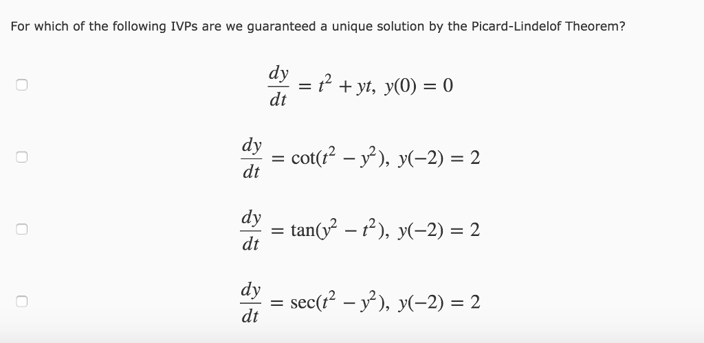 Solved For which of the following IVPs are we guaranteed a | Chegg.com