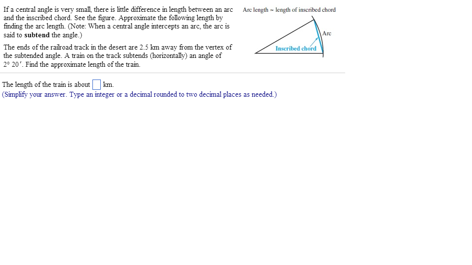 Solved If a central angle is very small, there is little | Chegg.com