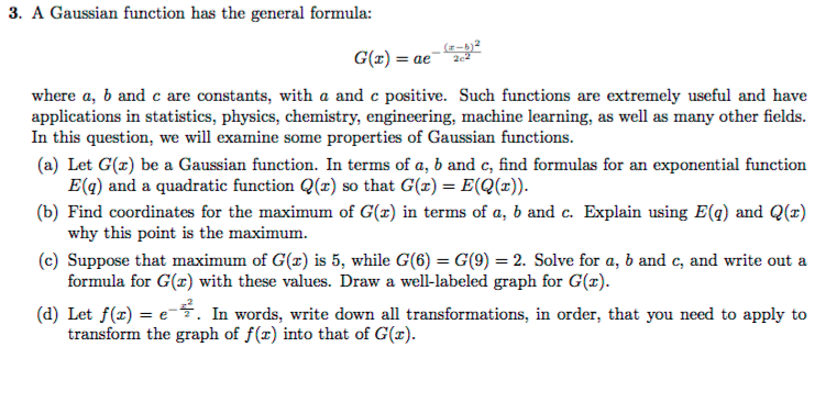 Solved 3. A Gaussian function has the general formula: G(z) | Chegg.com