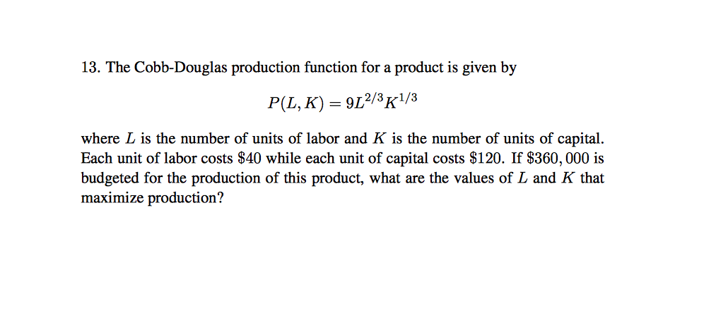 Solved The Cobb-Douglas production function for a product is | Chegg.com