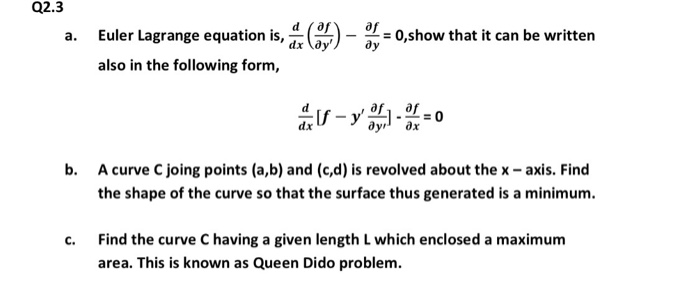 Solved Euler Lagrange equation is, d/dx (partial | Chegg.com