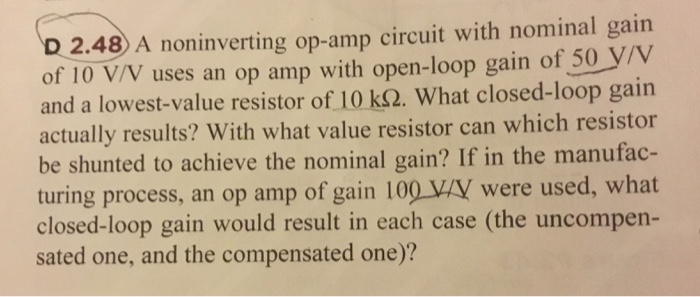 Solved A noninverting op-amp circuit with nominal gain of 10 | Chegg.com