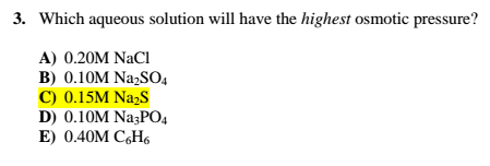 Solved Which aqueous solution will have the highest osmotic | Chegg.com