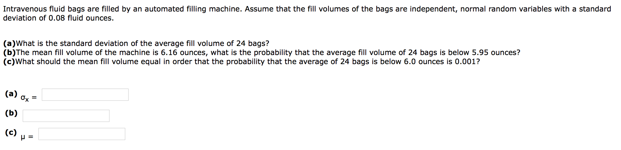 Solved Intravenous fluid bags are filled by an automated | Chegg.com