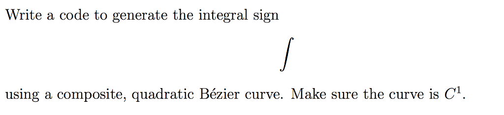 Write a code to generate the integral sign using a | Chegg.com