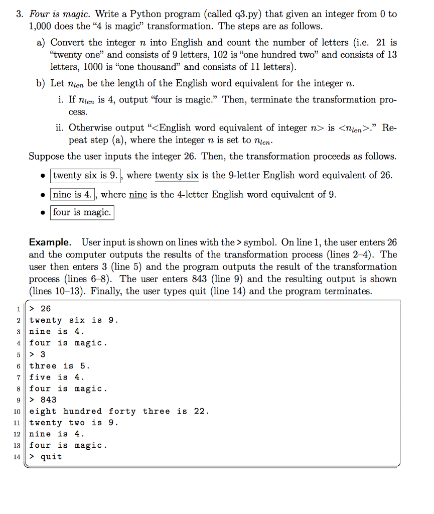 Solved Four is magic. Write a Python program (called q3.py) | Chegg.com