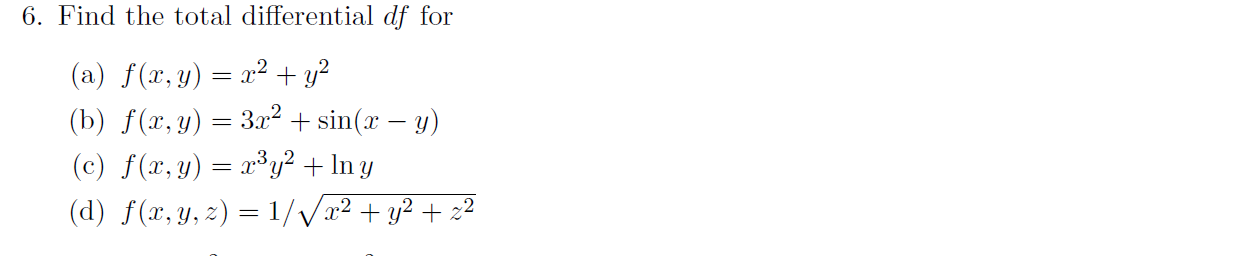 Solved Find the total differential df for f(x, y) = x^2 + | Chegg.com