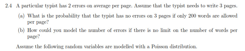 Solved 2.4 A particular typist has 2 errors on average per | Chegg.com