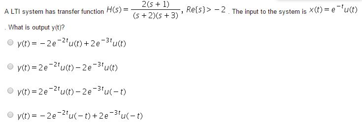 Solved A LTI system has transfer function H(s)= | Chegg.com