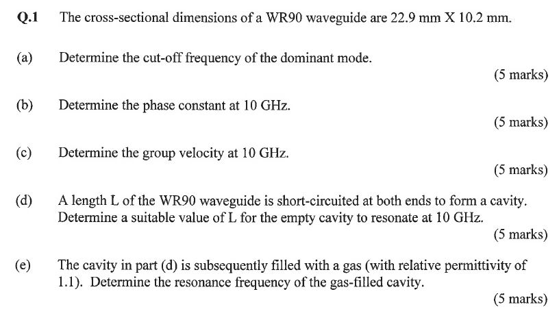 Solved The cross-sectional dimensions of a WR90 waveguide | Chegg.com