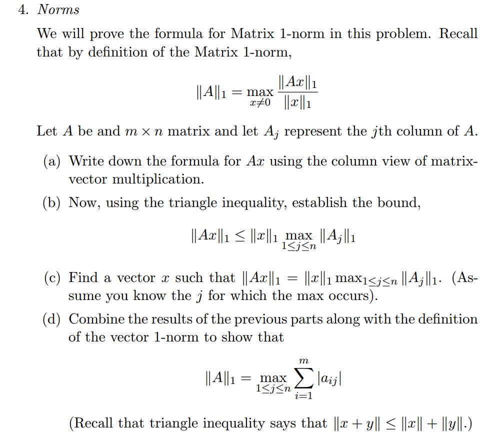 Solved We will prove the formula for Matrix 1-norm in this | Chegg.com