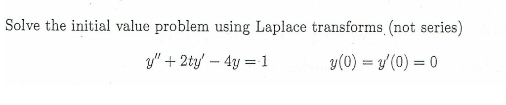 Solved Solve the inital value problem using Laplace | Chegg.com