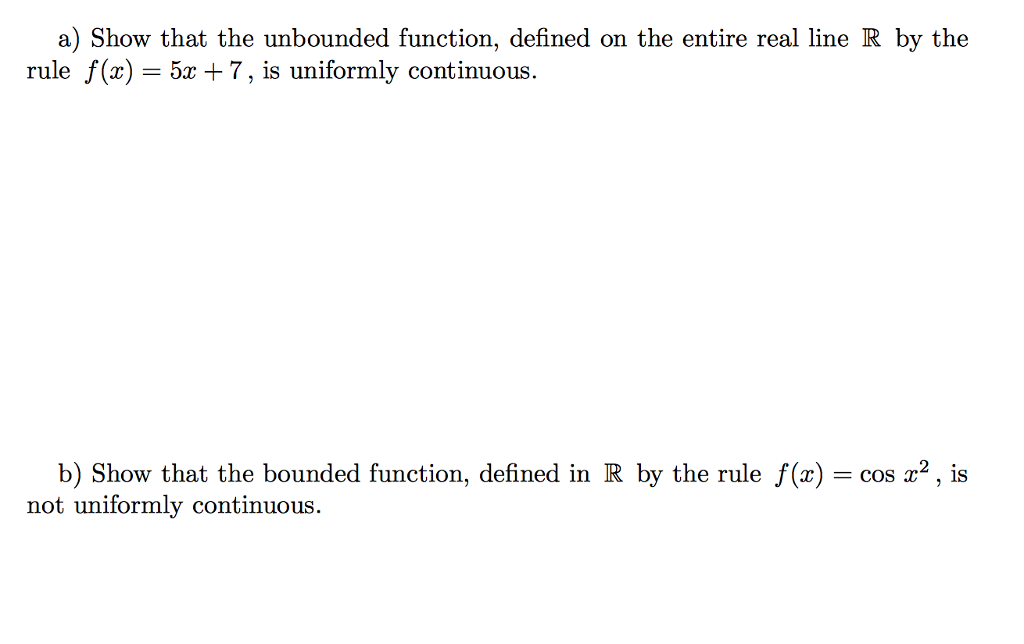 Solved A Show That The Unbounded Function Defined On The