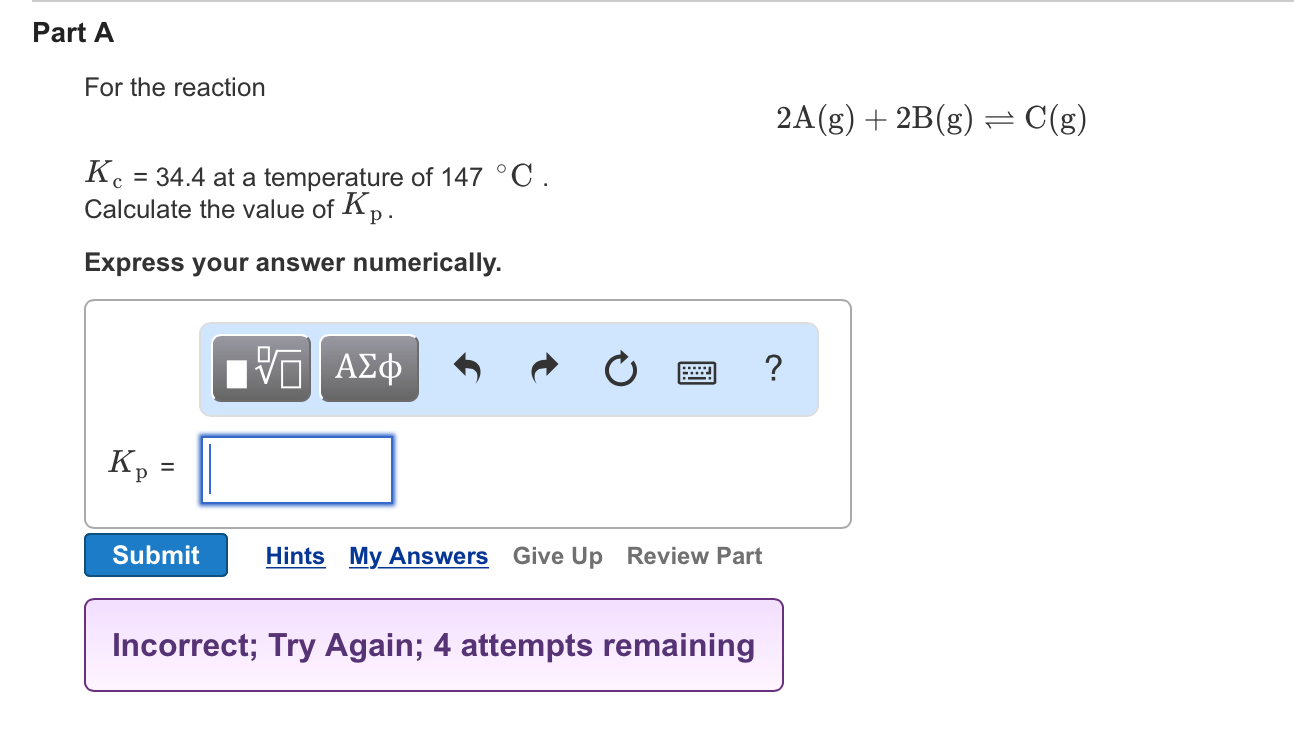 Solved For the reaction 2A(g) + 2B(g) rightarrow C(g) K_c | Chegg.com