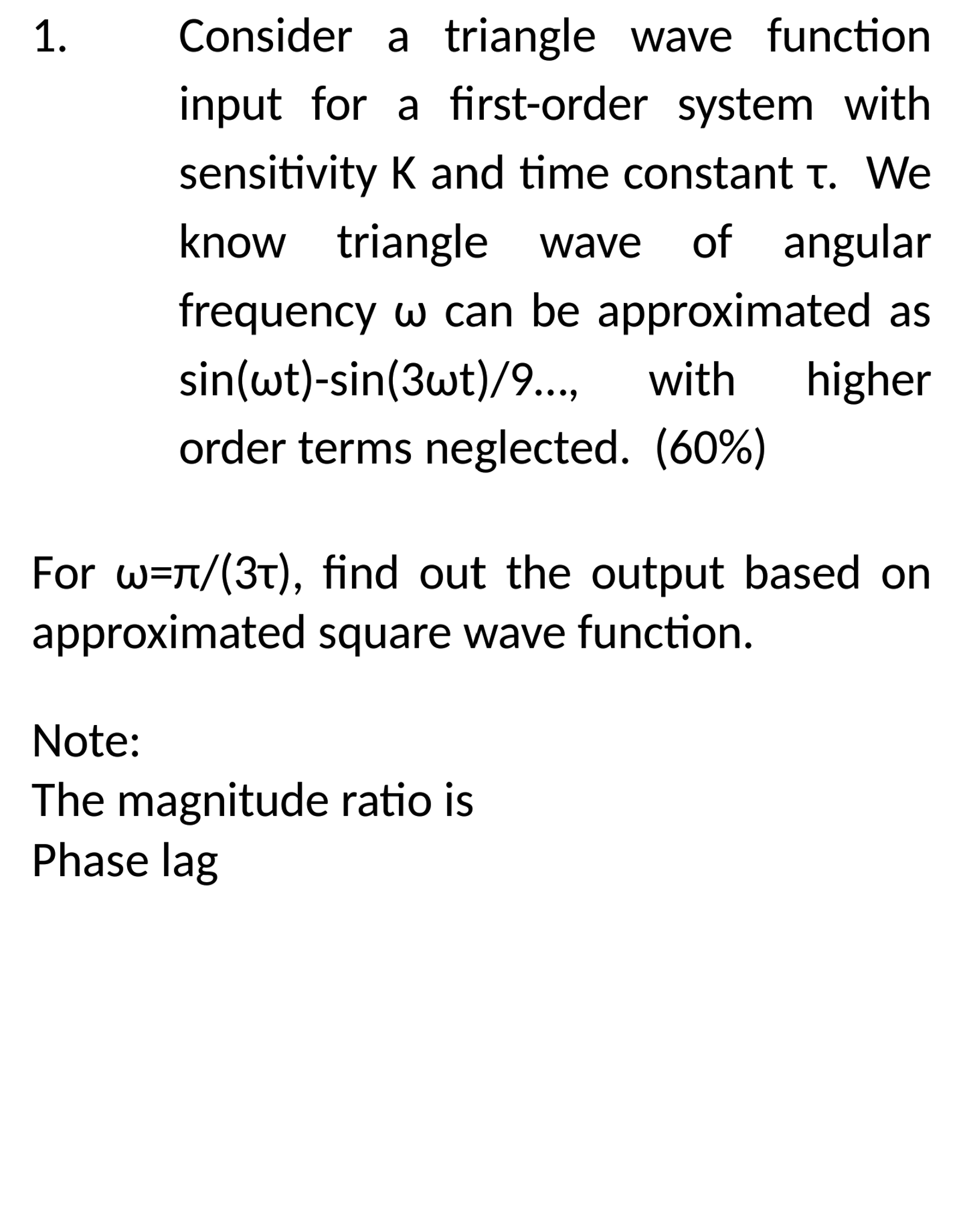 Solved Consider a triangle wave function input for a | Chegg.com