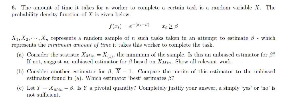 Solved 6. The amount of time it takes for a worker to | Chegg.com