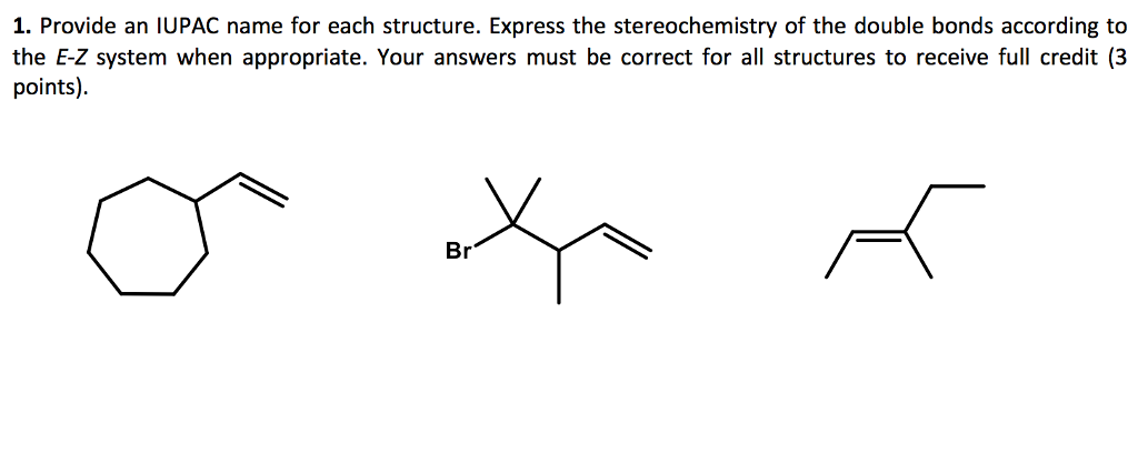 Solved 1. Provide an IUPAC name for each structure. Express | Chegg.com