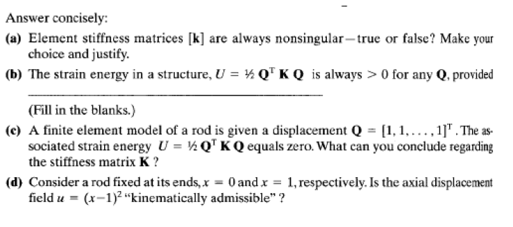 Solved Answer concisely: (a) Element stiffness matrices kl | Chegg.com
