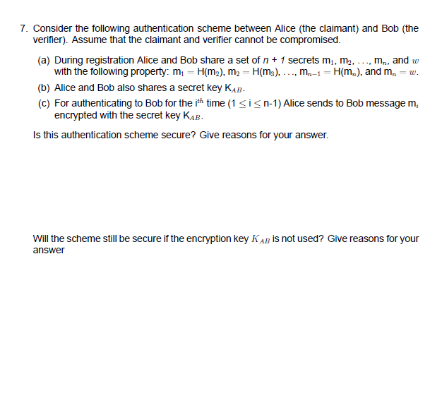 7. Consider the following authentication scheme | Chegg.com