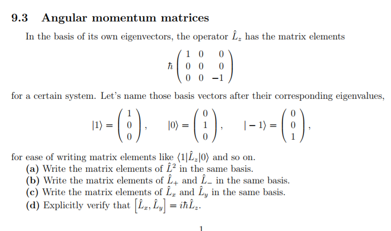 Solved 93 Angular Momentum Matrices In The Basis Of Its Own