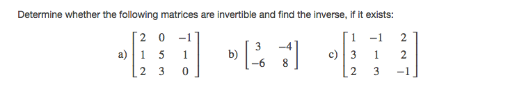 Solved Determine whether the following matrices are | Chegg.com