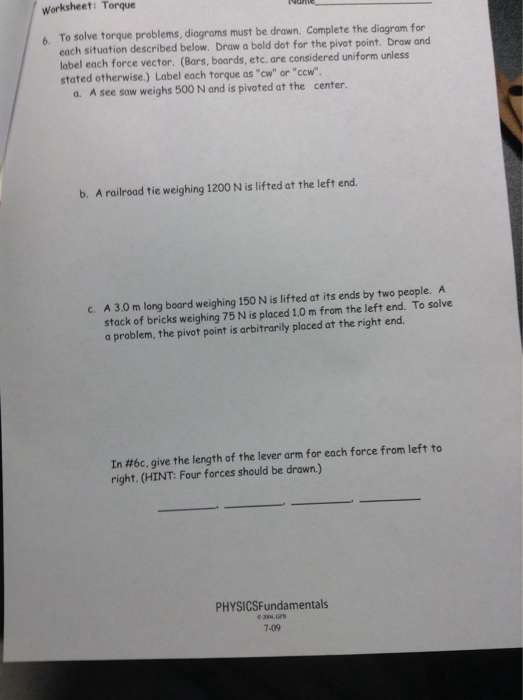 Solved Worksheet: Torque To solve torque problems, diagrams | Chegg.com