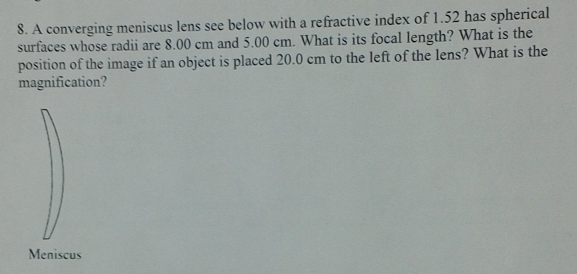Solved A converging meniscus lens see below with a | Chegg.com