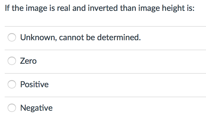 Solved If the image is real and inverted than image height | Chegg.com