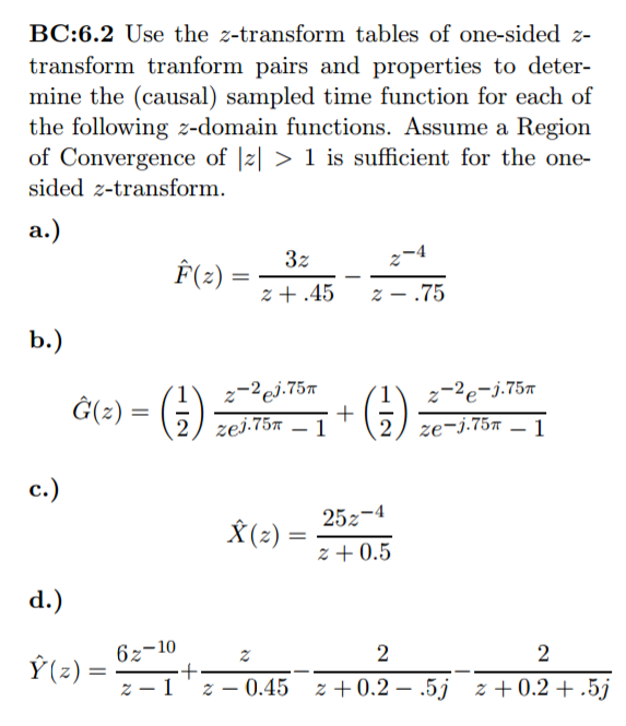 Solved BC:6.2 Use the z-transform tables of one-sided 2- | Chegg.com