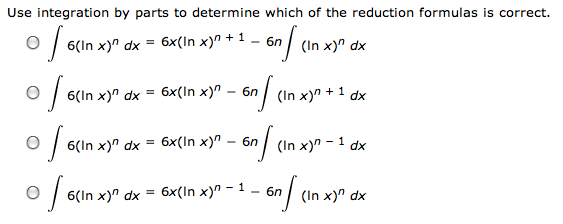 Solved Use integration by parts to determine which of the | Chegg.com