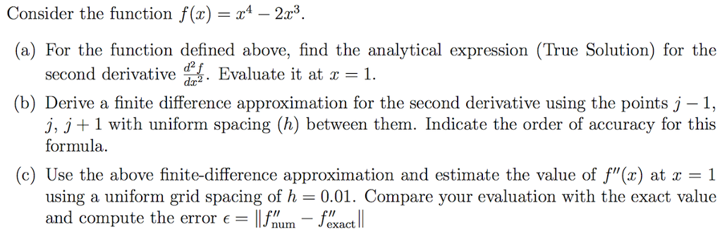 Solved Consider the function f(x)-14-2x3 (a) For the | Chegg.com