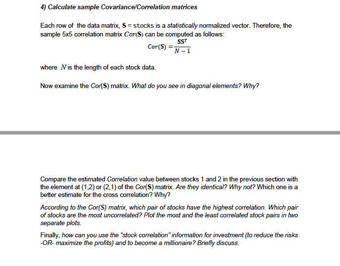 Solved 4) Calculate sample Covariance/Correlation matrices | Chegg.com