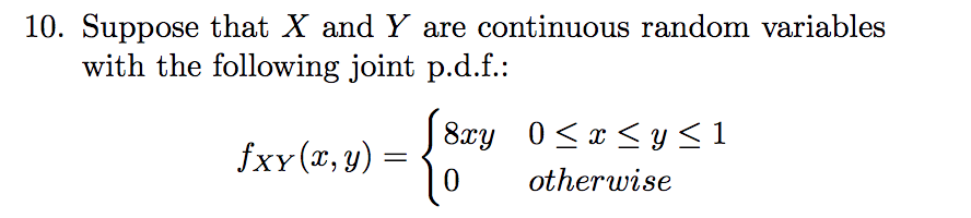 Solved 10. Suppose that X and Y are continuous random | Chegg.com